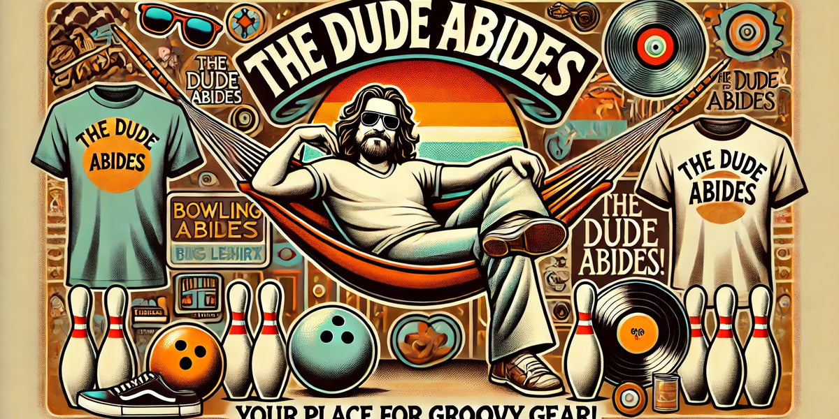 The Dude Abides - We Have The Stuff You Need To Abide, Dude — The Dude ...